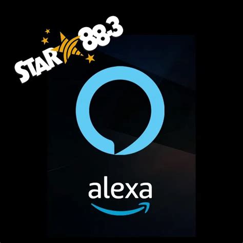 “alexa Play Star 88 3” Star 88 3