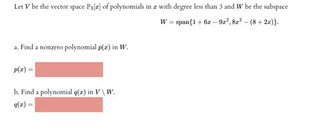 solved let v be the vector space p3[x] of polynomials in x