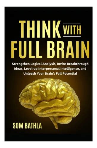 Livro Think With Full Brain Strengthen Logical Analysis Invite