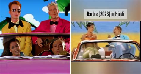Hilarious Hindi Parody Of Aquas Barbie Girl Goes Viral