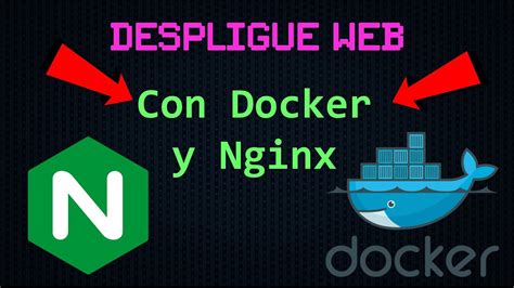 Despliegue De Páginas Webs Usando Docker Nginx Ubuntu Youtube