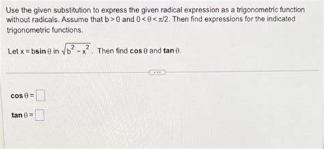 Solved Use The Given Substitution To Express The Given