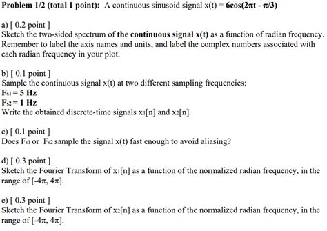 Solved Problem 1 2 Total 1 ﻿point A Continuous Sinusoid