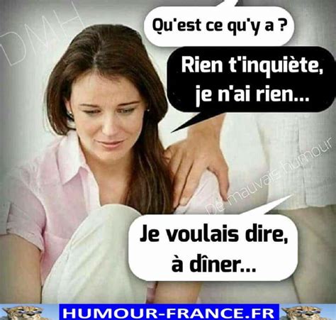 Quest Ce Qui Ya Rien Tinquiète Je Nai Rien Humour Francefr
