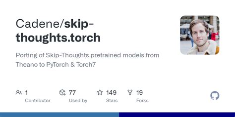 Github Cadeneskip Thoughtstorch Porting Of Skip Thoughts Pretrained Models From Theano To