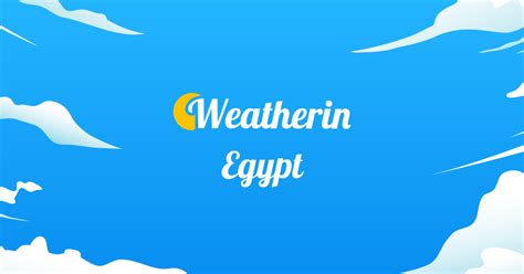 Weather In Egypt And Current Conditions