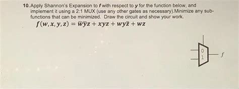 Solved Apply Shannon S Expansion To F With Respect To Y Chegg