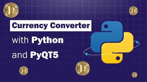 Mehrdad Ameri On Linkedin Building A Currency Converter With Gui Using Python Pyqt5