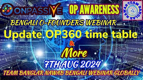 Onpassive Team Banglar Nawab Bengali Webinar Globally Update Op Time Table Aug