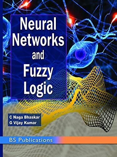 Neural Networks And Fuzzy Logic Ebook C Naga Bhaskar G