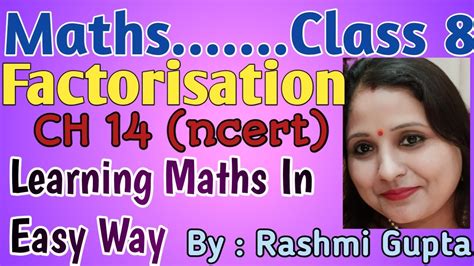 Maths Class 8 Ch 14factorisationpart 1 Youtube