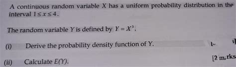 Solved A Continuous Random Variable X Has A Uniform Chegg