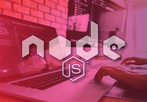 Why Choose A Nodejs Development Company For Your Business