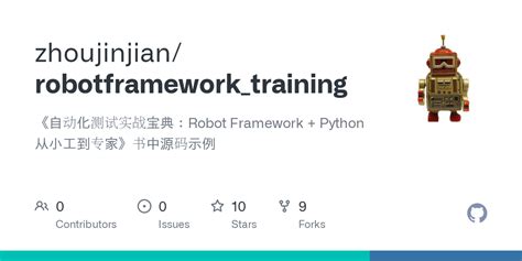 github zhoujinjian robotframework training 《自动化测试实战宝典：robot