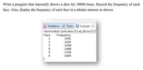 Solved Write A Program That Internally Throws A Dice For