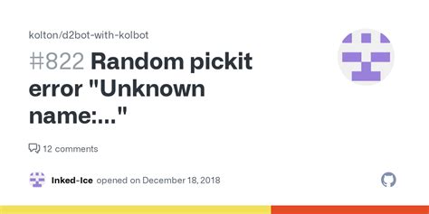 Random Pickit Error Unknown Name · Issue 822 · Koltond2bot With