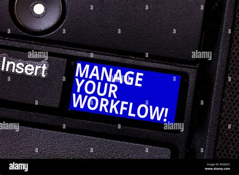 Word Writing Text Manage Your Workflow Business Concept For Series Of