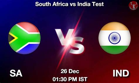 Sa Vs Ind Dream11 Prediction Team Live Cricket 26 Dec 2023