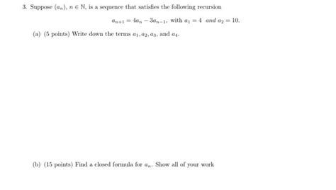Solved 3 Suppose Ann∈n Is A Sequence That Satisfies The