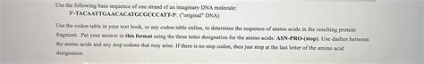 solved use the following base sequence of one strand of an