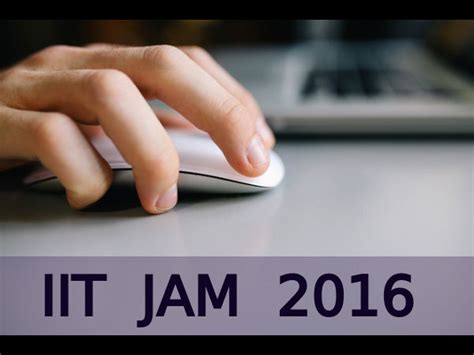List Of Iits Which Accept Joint Admission Test For Msc Jam Scores
