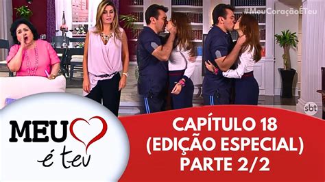 Meu Coração É Teu Capítulo 18 Parte 2 2 HD 03 12 2023 YouTube