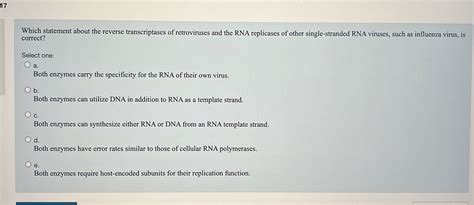 Solved 17which Statement About The Reverse Transcriptases Of