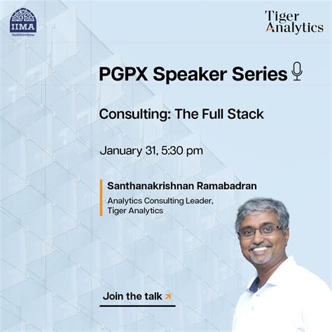 Tiger Analytics On Linkedin Consulting Analytics Pgpx Tigertalks Iima Leadersspeak