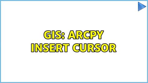 Gis Arcpy Insert Cursor 2 Solutions Youtube