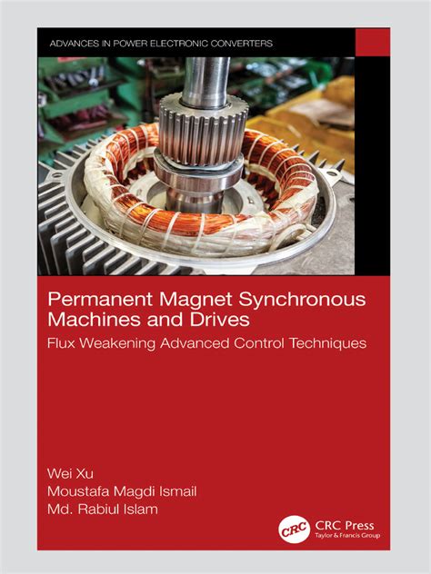 Permanent Magnet Synchronous Machines And Drives Flux Wei Xu Moustafa Magdi Ismail Md