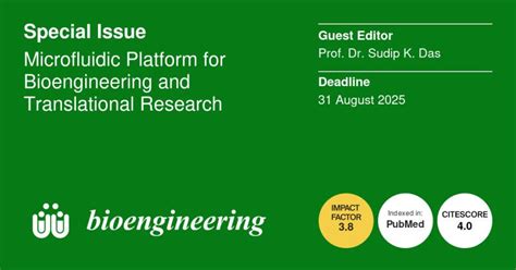 📢 A New Special Issue Microfluidic Platform For Bioengineering And Translational Research Is