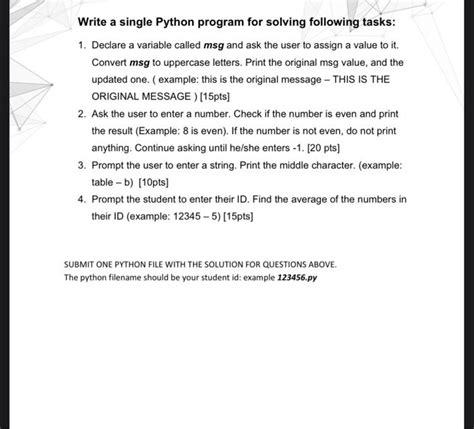 Solved Write A Single Python Program For Solving Following