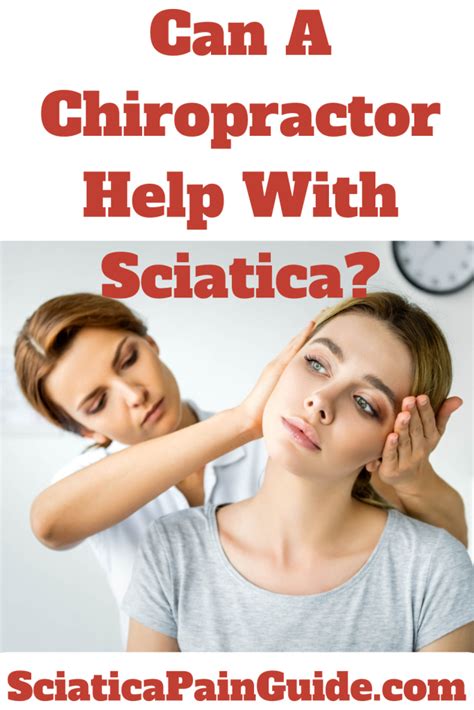 Can A Chiropractor Help With Sciatica Sciatica Pain Guide