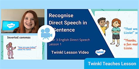 Year 3 Ages 7 8 Direct Speech Video Lesson 1 Twinkl