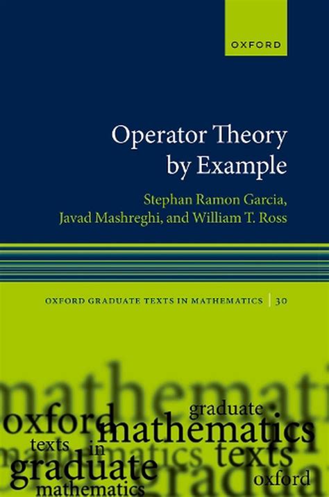 Operator Theory By Example By Stephan Ramon Garcia Hardcover