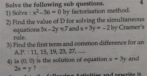 Solve The Following Sub Questions 41 Solve X2−36 0 By Factorisation