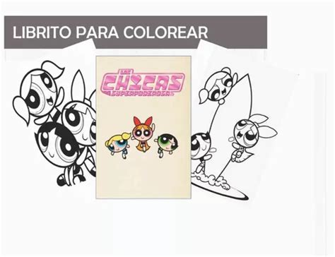 Kit Imprimible Librito Para Colorear Chicas Superpoderosas En Venta En