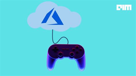 Microsoft Announces Azure Game Development Virtual Machine