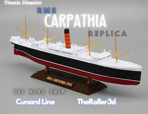 Rms Carpathia Model 5 Star Design 11 Inches In Length By Theroller3d