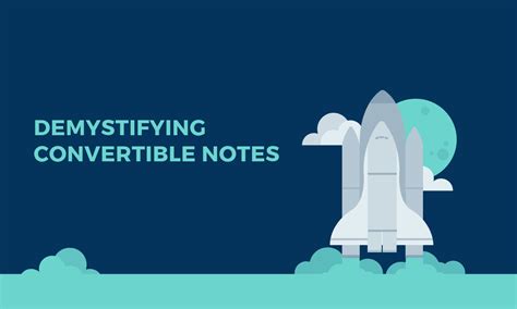 Decoding Convertible Notes A Comprehensive Guide For Startups And