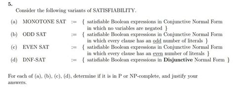5 Consider The Following Variants Of Satisfiability