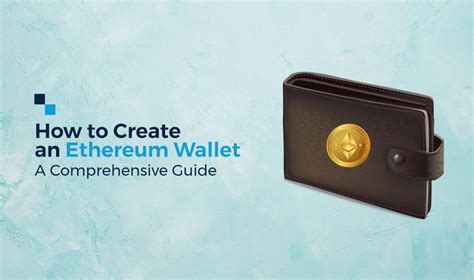 Create Ethereum Wallet Everything You Need To Know Antier Solutions