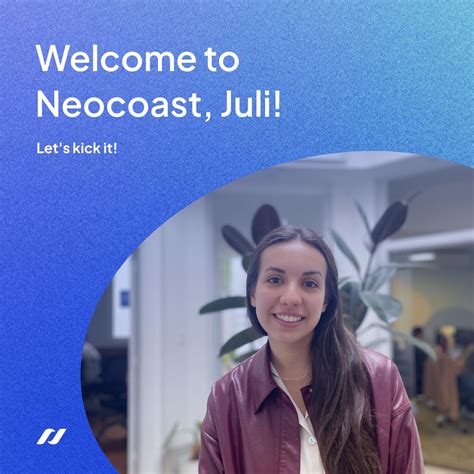 Neocoast On Linkedin We Keep Growing Welcome To The Team Juli 🐠 Hope You Find Everything