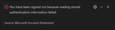 Expired Auth Notification Is Not Dismissed After Re Sign In Issue Microsoft Vscode