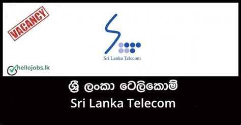 Telecom Job In Sri Lanka Engineer Sales Assistant Manager