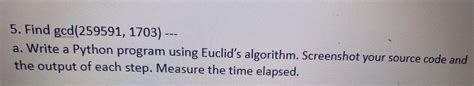 Solved 5 Find Ged259591 1703 A Write A Python