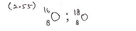 Solved 255 What Is The Symbolic Notation Of The Two Isotopes Of