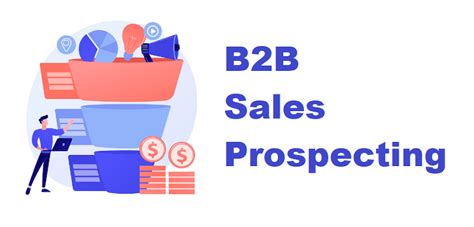 B2b Sales Prospecting Strategies To Improve Your Pipelines Performance