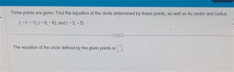 Solved Three Points Are Given Find The Equation Of The Chegg