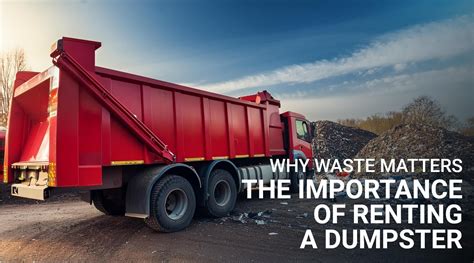 Legal And Environmental Considerations When Extending A Dumpster Rental